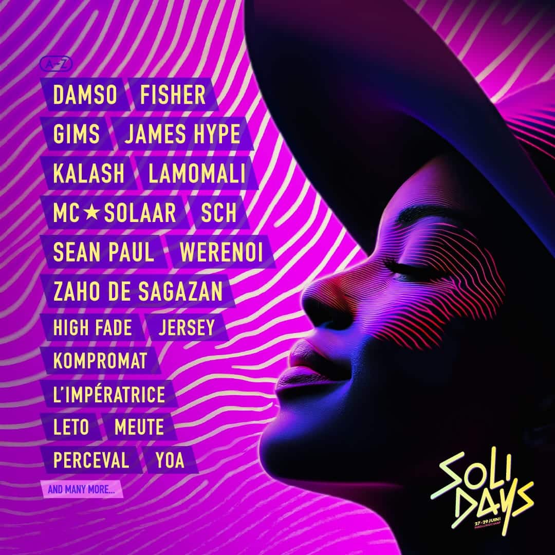Festival Solidays 2025 : Gims, Zaho de Sagazan, Damso, SCH... et encore plus de nouvelles stars ...